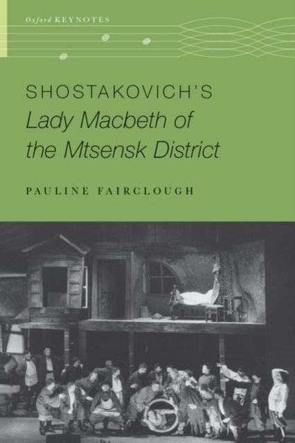 Shostakovich's Lady Macbeth of the Mtsensk District | Bibliotekenes